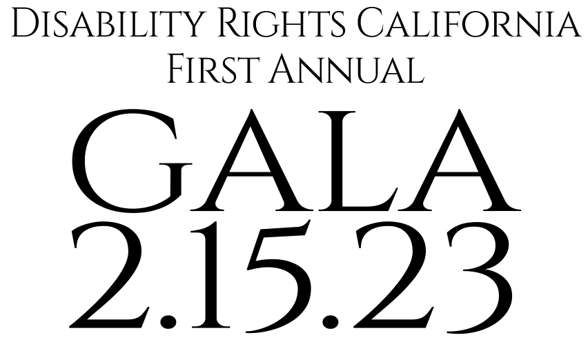 DRC Gala Program | Disability Rights California